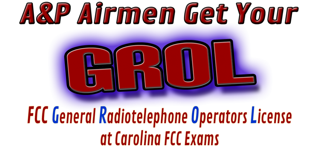 FCC GROL License Exams in North Carolina, South Carolina, Georgia